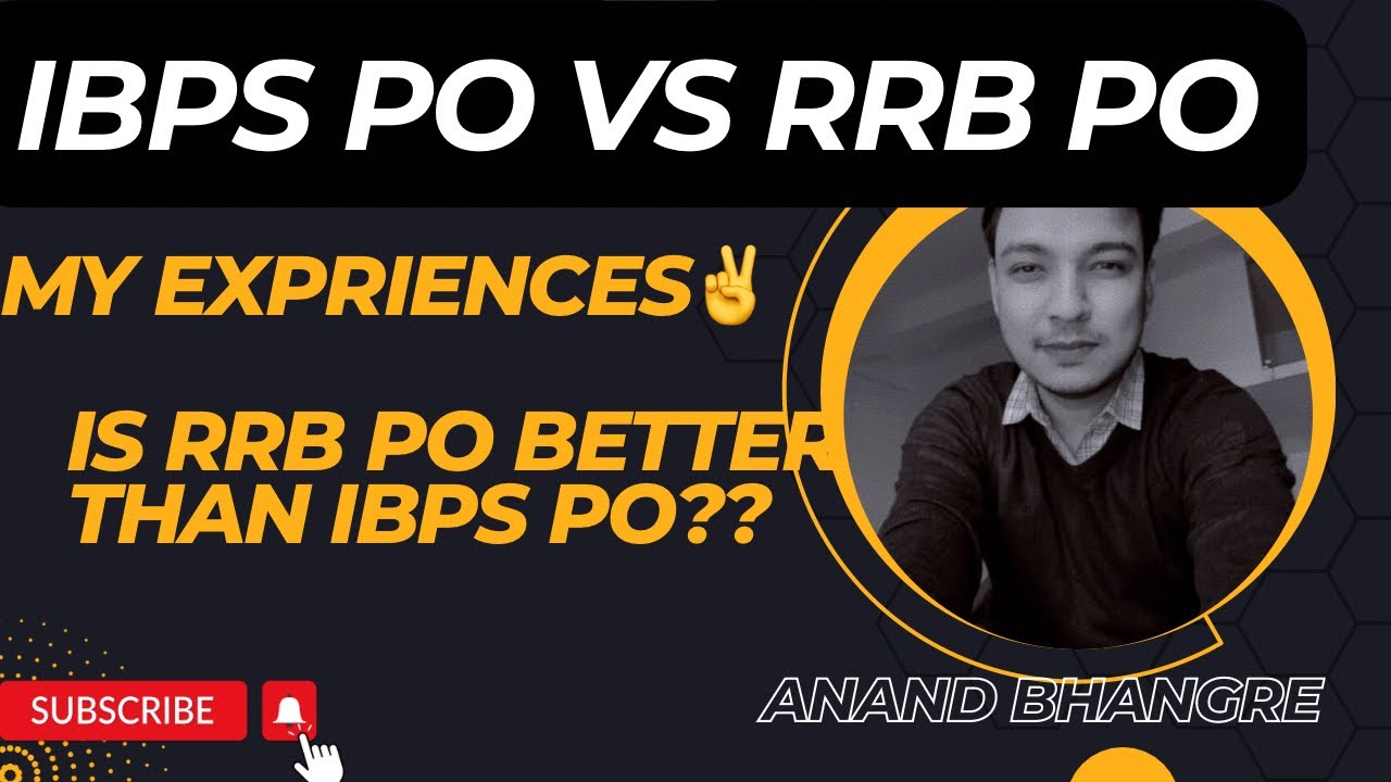IBPS PO Vs RRB PO | क्या RRB PO join करना चाइए? । My RRB PO EXPERIENCE ...