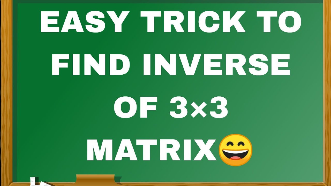 SHORT TRICK TO FIND INVERSE OF 3×3 MATRIX - YouTube
