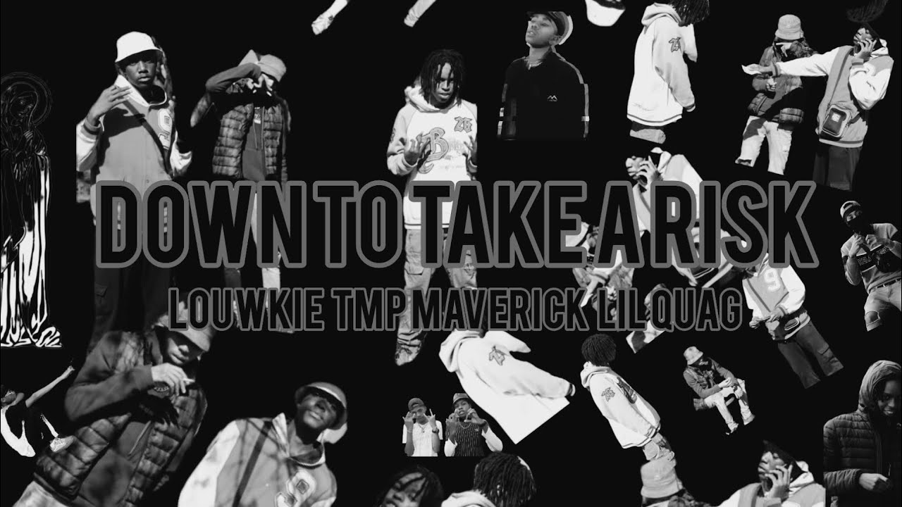 Louwkie × Tmp Maverick × Lil Quag - DOWN TO TAKE A RISK (Visual) - YouTube