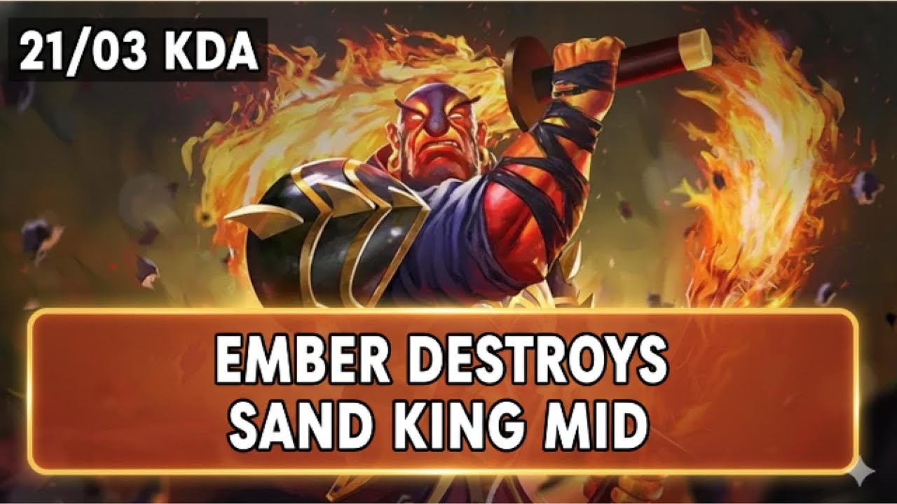 MIDLANE MASTERCLASS! 21/03 Ember Spirit DESTROYS Sand King Mid | Pro ...
