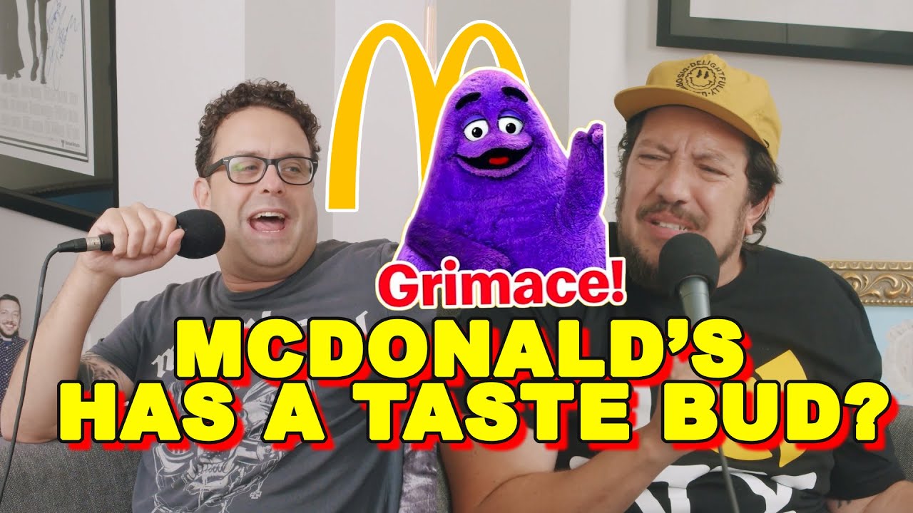 McDonald's Has a Taste Bud? | Sal Vulcano & Joe DeRosa : Taste Buds ...