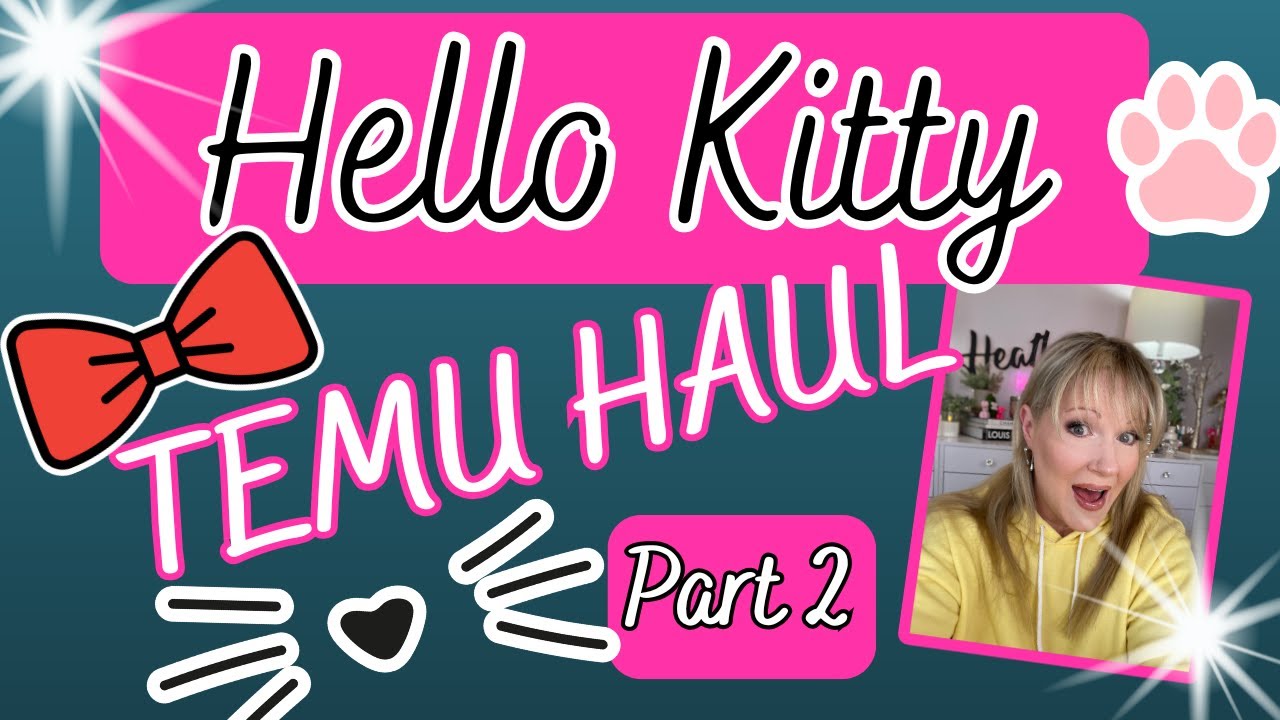 HELLO KITTY TEMU HAUL PART 2 - YouTube