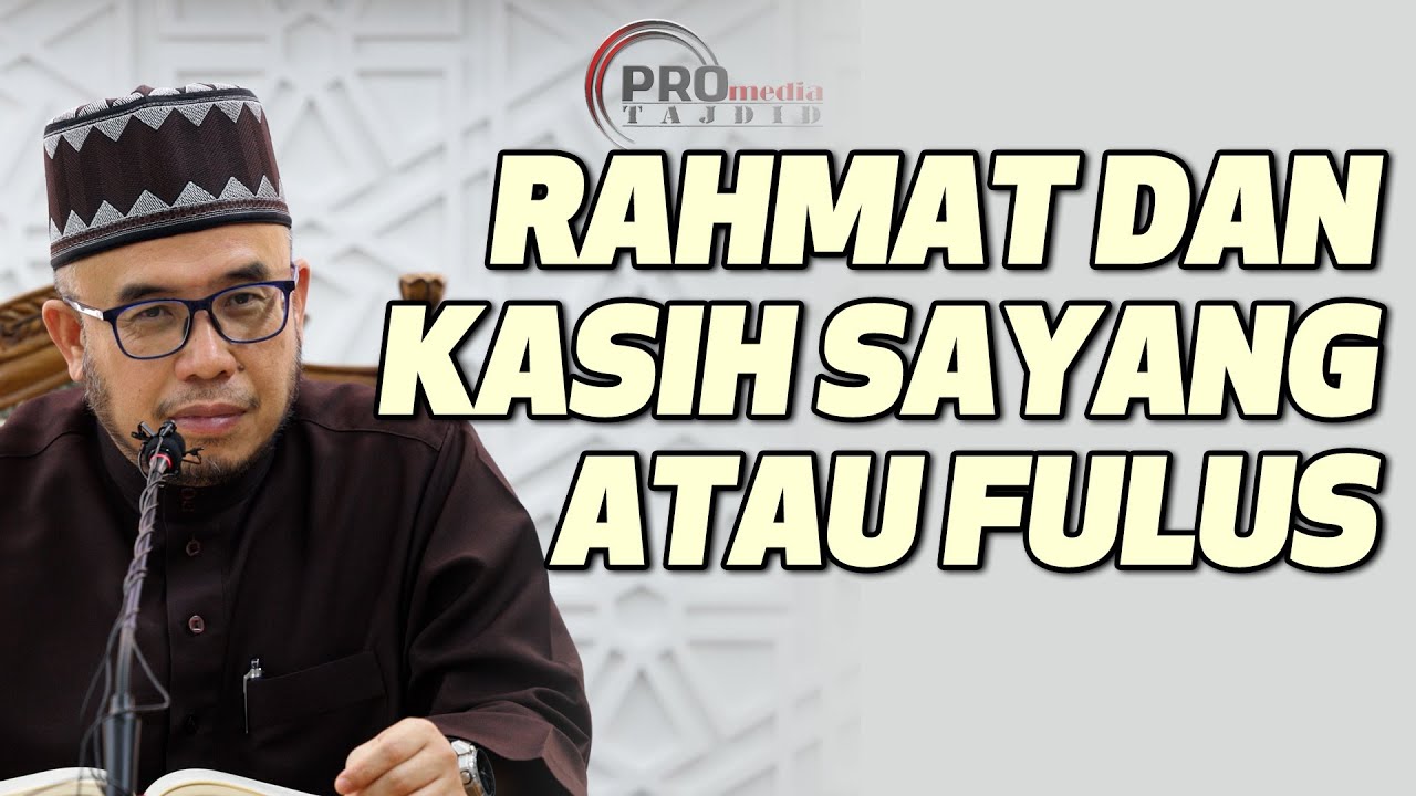 Prof Dato Dr MAZA - Rahmat Dan Kasih Sayang Atau Fulus? - YouTube