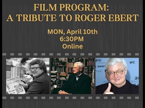 A tribute to Roger Ebert - YouTube