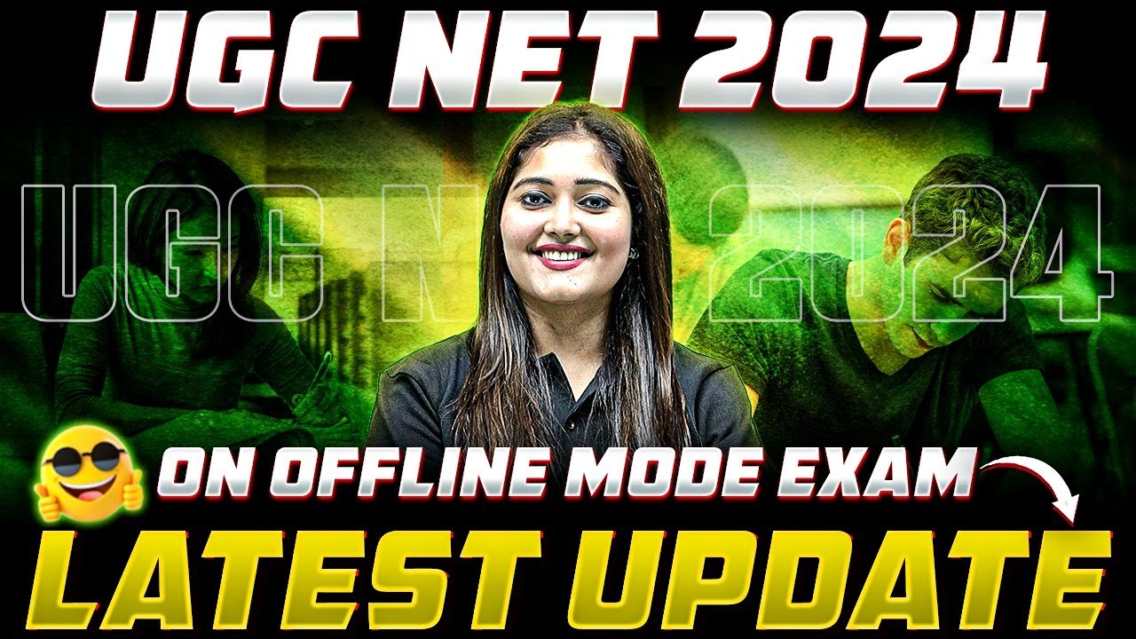 UGC NET Latest Update on Offline Mode Exam!! UGC NET Offline Exam 2024 ...