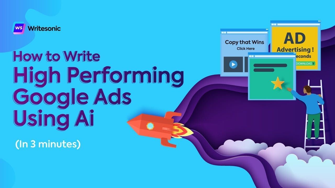 How to Write High Performing Google Ads Using AI (Takes 3 Minutes ...