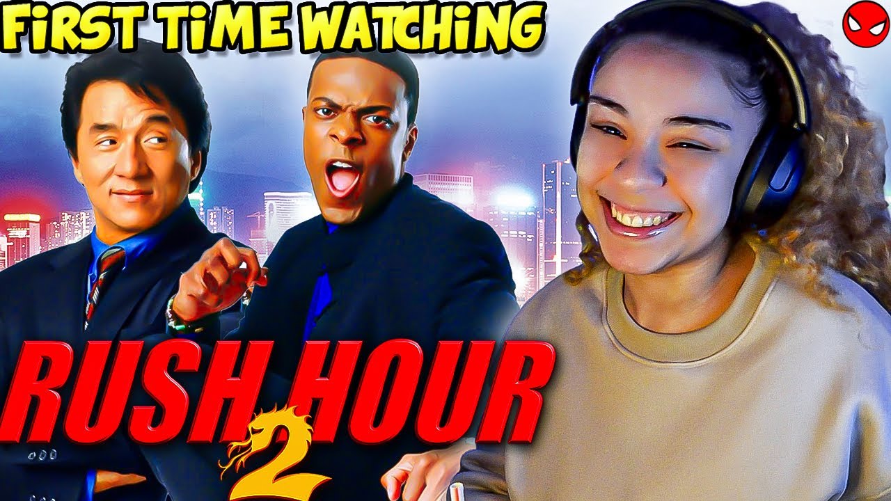 I LIKE *RUSH HOUR 2* MORE THAN THE FIRST ONE! | FIRST TIME WATCHING ...