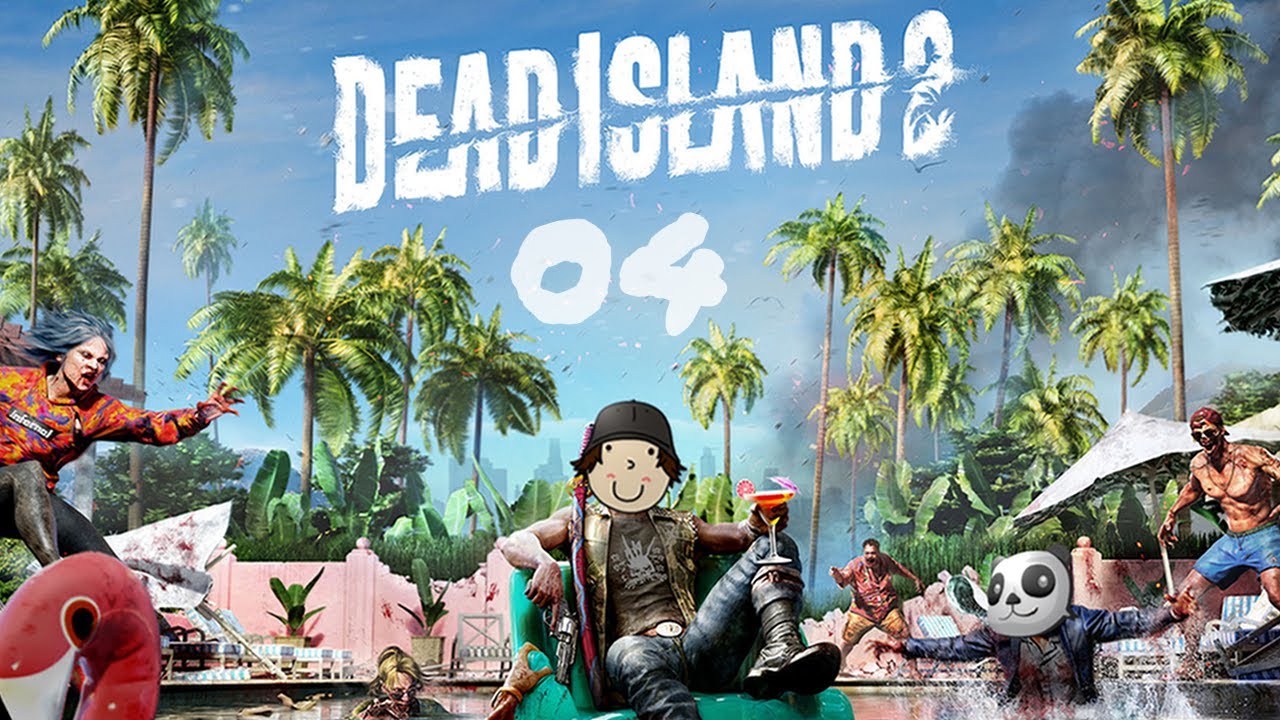 Kicking Fools In Dirty Pools | Let’s Play Dead Island 2 (co op) with ...