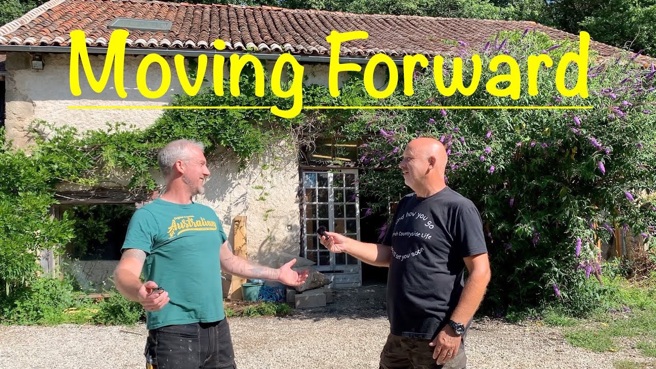 Moving Forward. French Countryside Life # 105 - YouTube