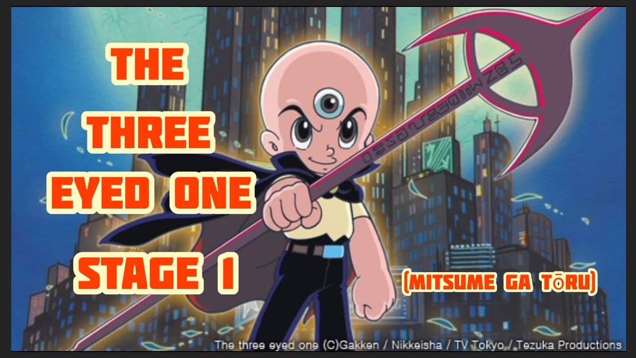 Series Retro - The Three Eyed One (Mitsume ga tōru) - Stage 1 - YouTube