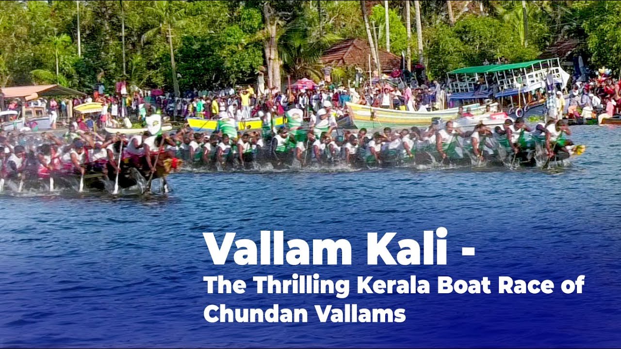വള്ളംകളി - Vallam Kali: Unleashing the Thrilling Kerala Boat Race ...