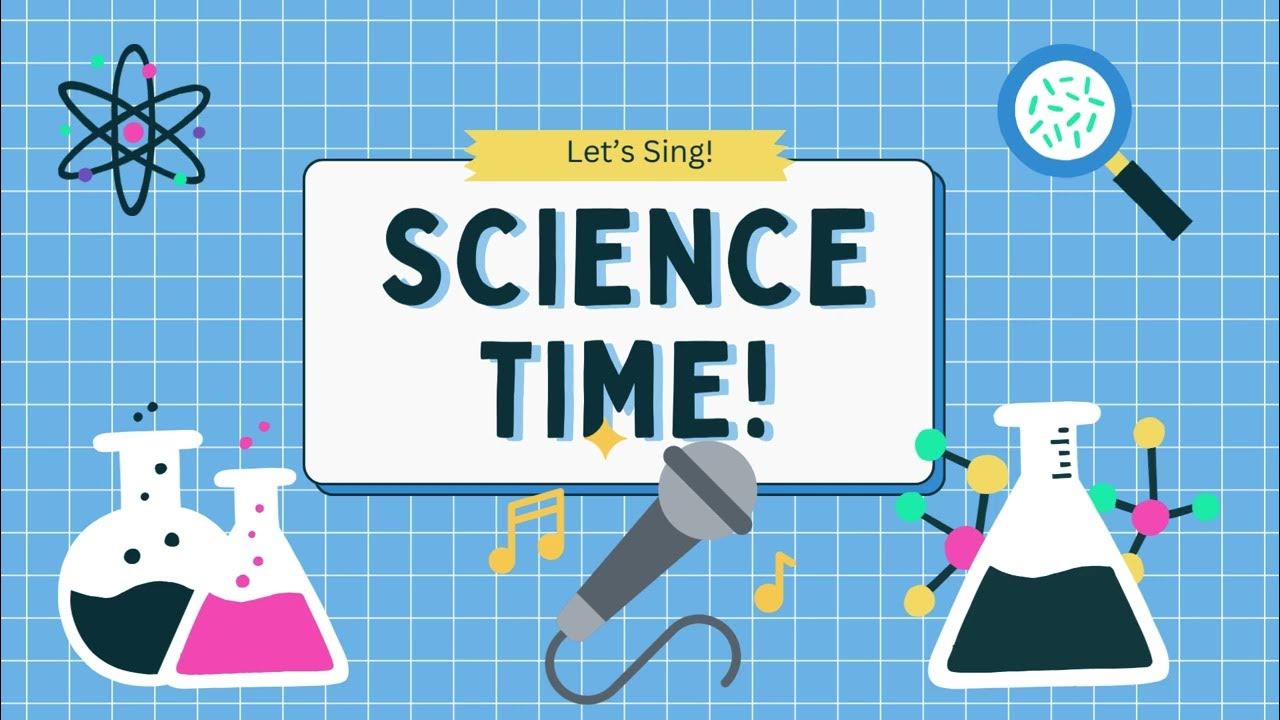 Oh, It's Science Time! || A song to start the class - YouTube