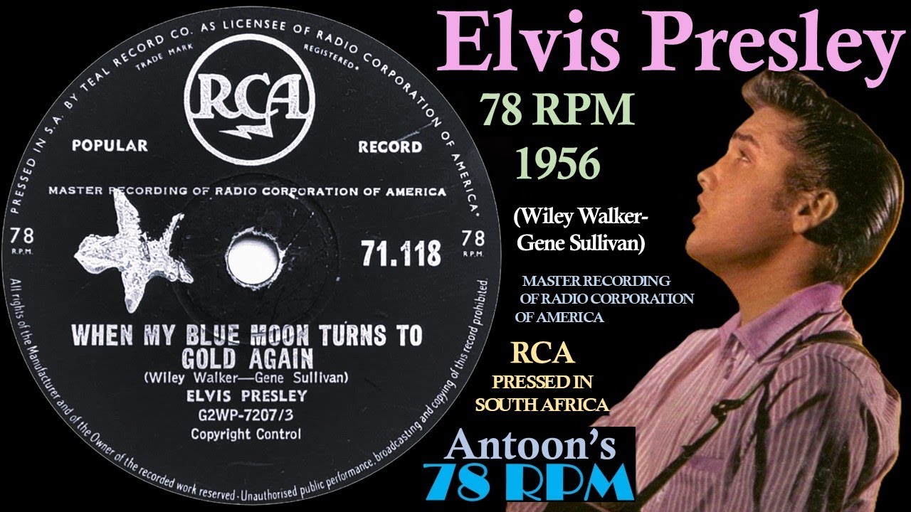Elvis Presley | When My Blue Moon Turns To Gold Again | RCA 78 rpm ...