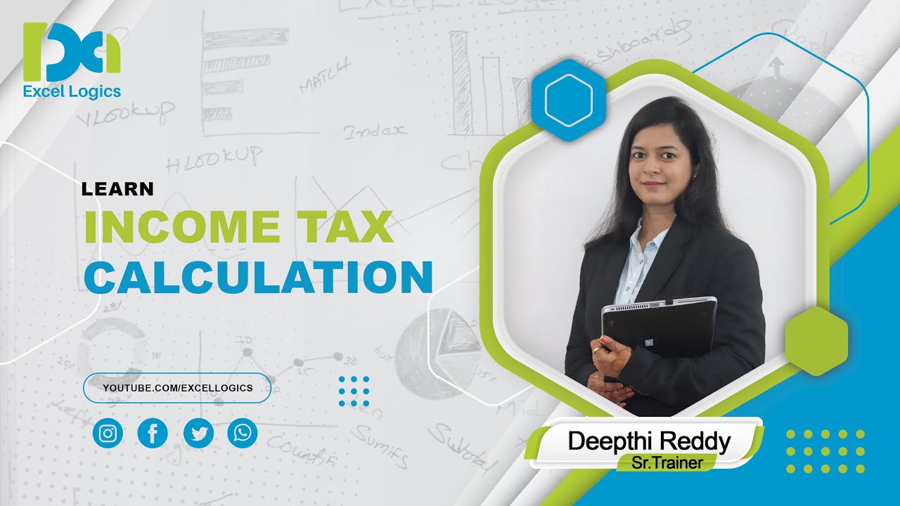 How To Calculate Your Income Tax ? | Step By Step Guide | Excel ...