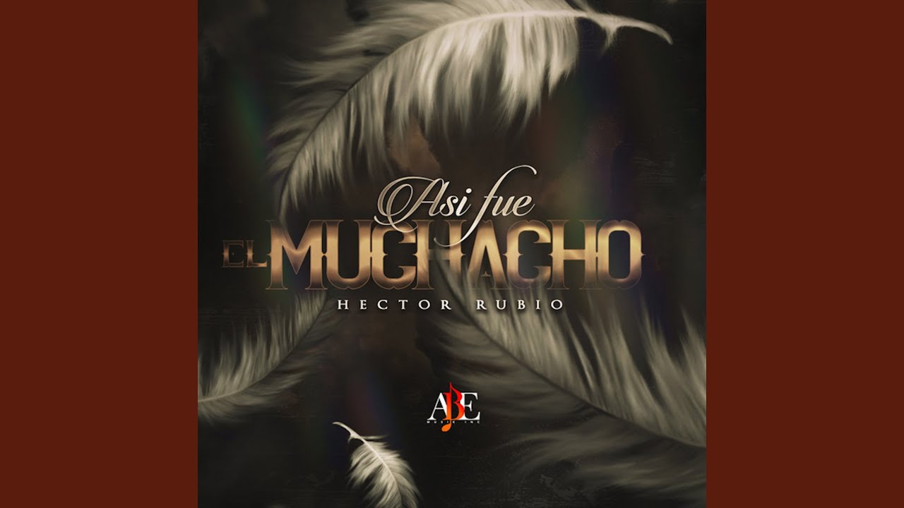 Así Fue El Muchacho - YouTube