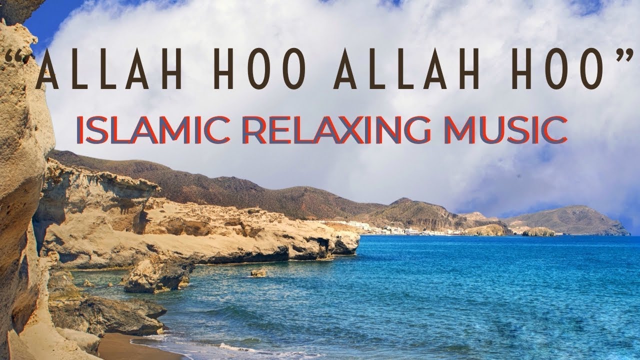 Islamic Relaxing Music | Allah Hu | Allah Hoo | Sufi Music-Sufi Music ...