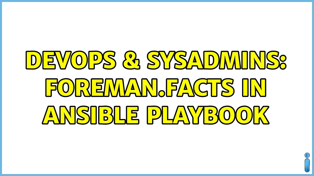 DevOps & SysAdmins: foreman.facts in ansible playbook - YouTube