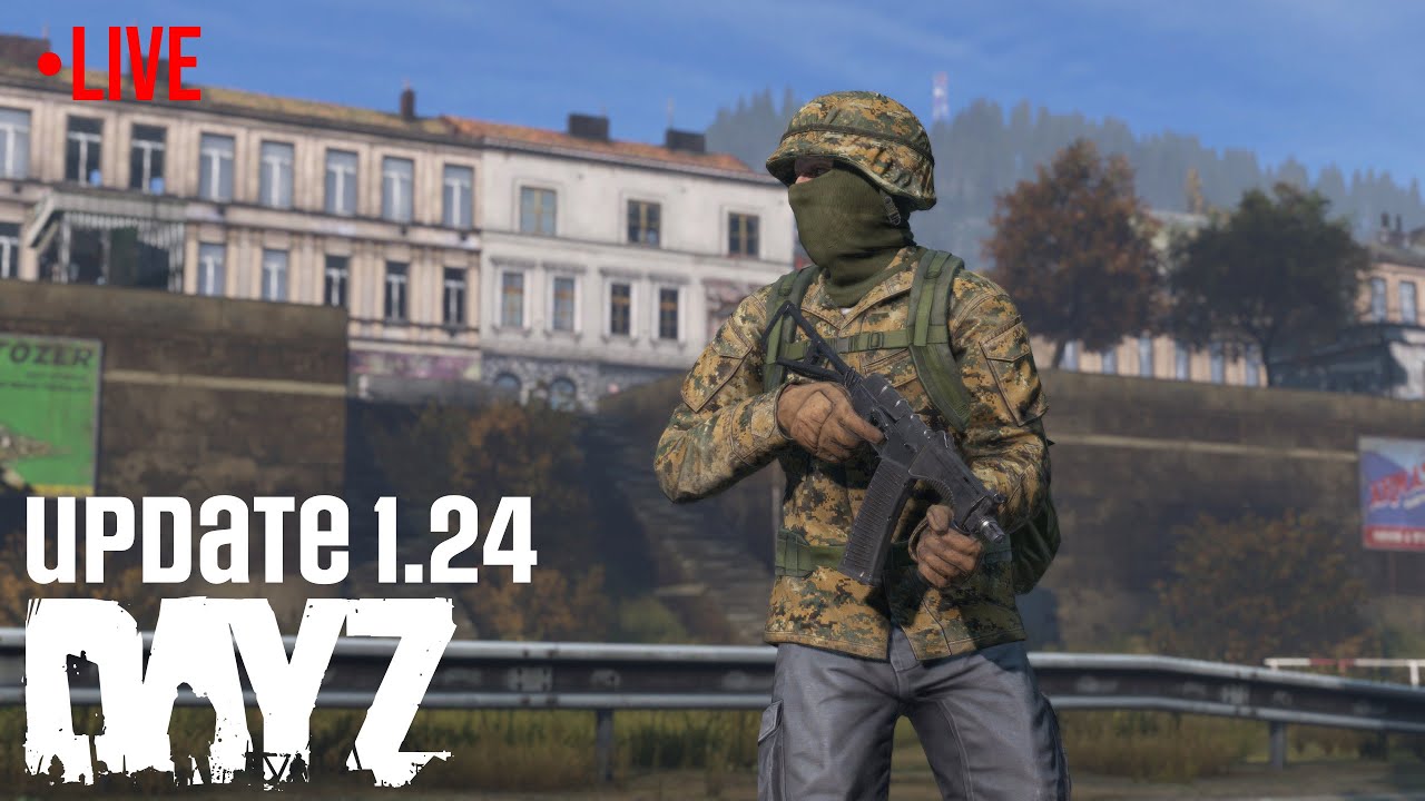Dayz Update 1.24 - First Look - YouTube