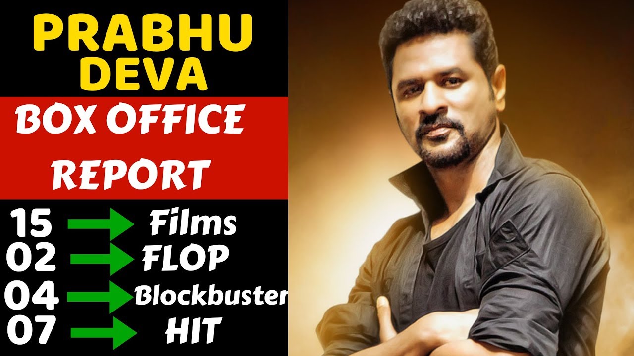 Director Prabhu Deva Hit And Flop Movies List With Box Office ...
