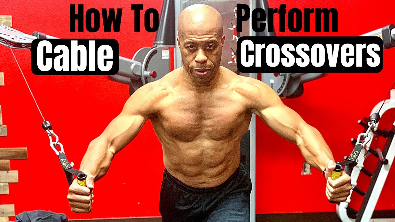 How To Perform Cable Crossovers - YouTube