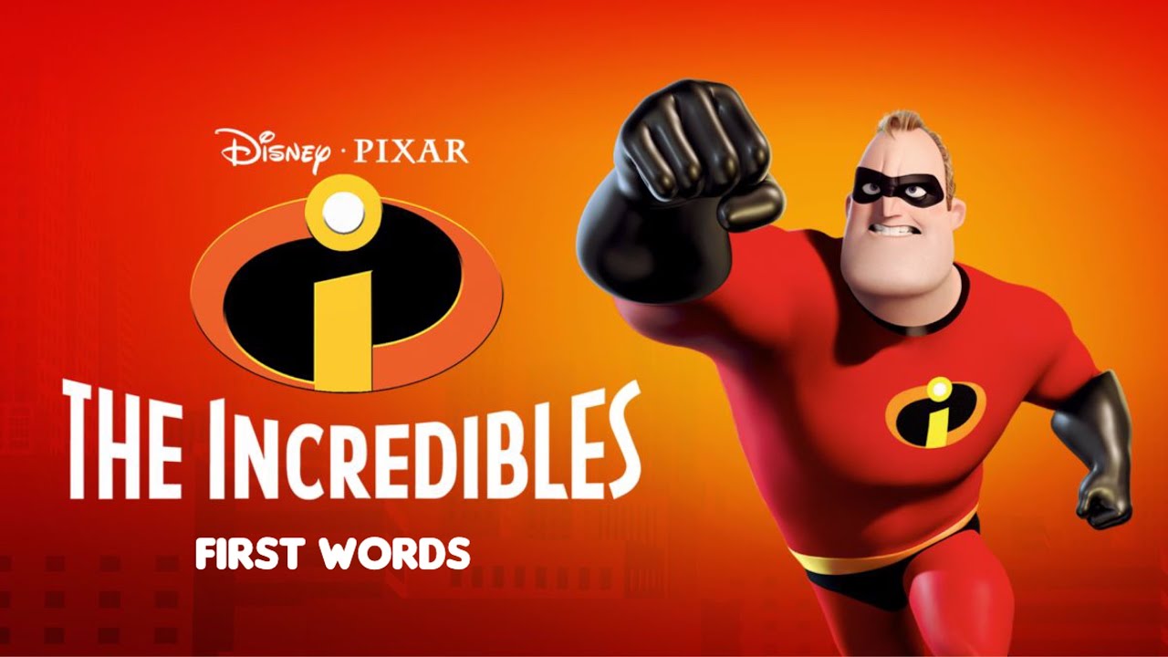 The Incredibles Characters: First Words - YouTube