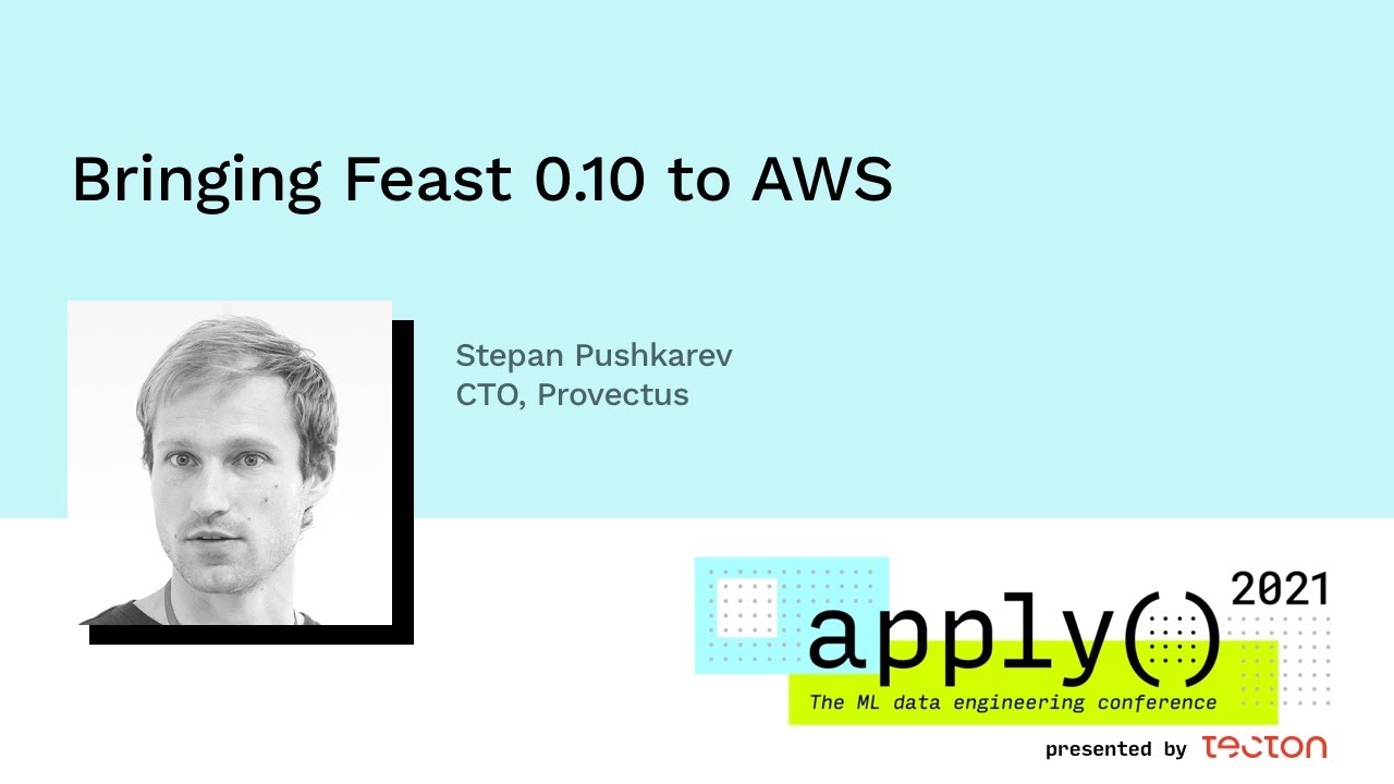apply() Conference 2021 | Bringing Feast 0.10 to AWS - YouTube