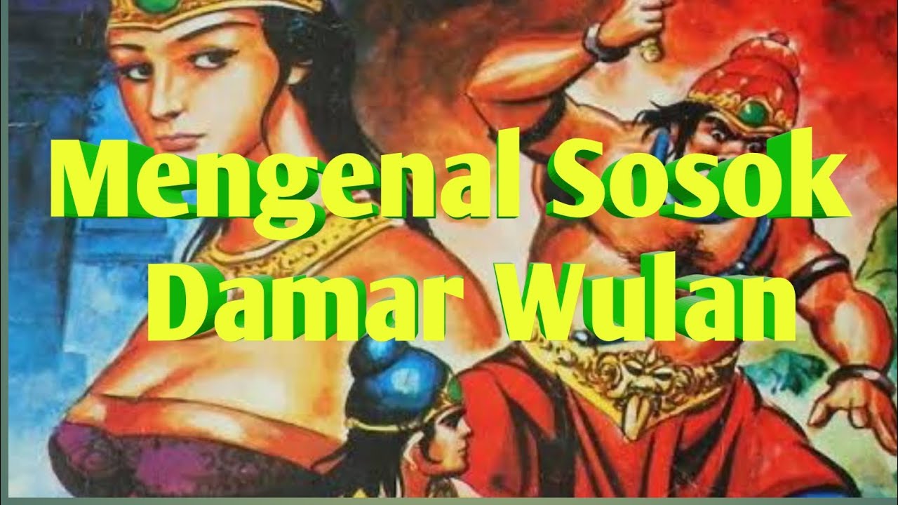 Mengenal Sosok Damar Wulan || Damar Wulan - YouTube
