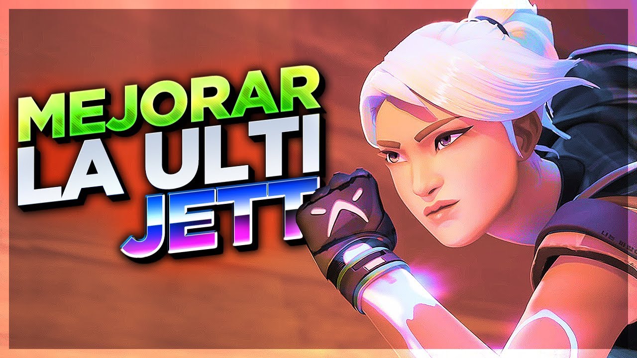 CÓMO MEJORAR CON LA ULTI DE JETT ☄️ - YouTube