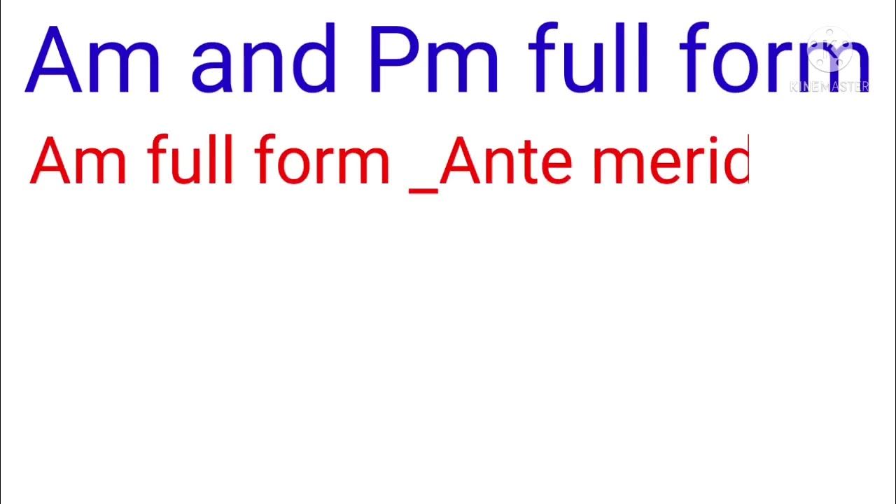Am And pm Ka Full Form YouTube am-and-pm-ka-full-form-youtube