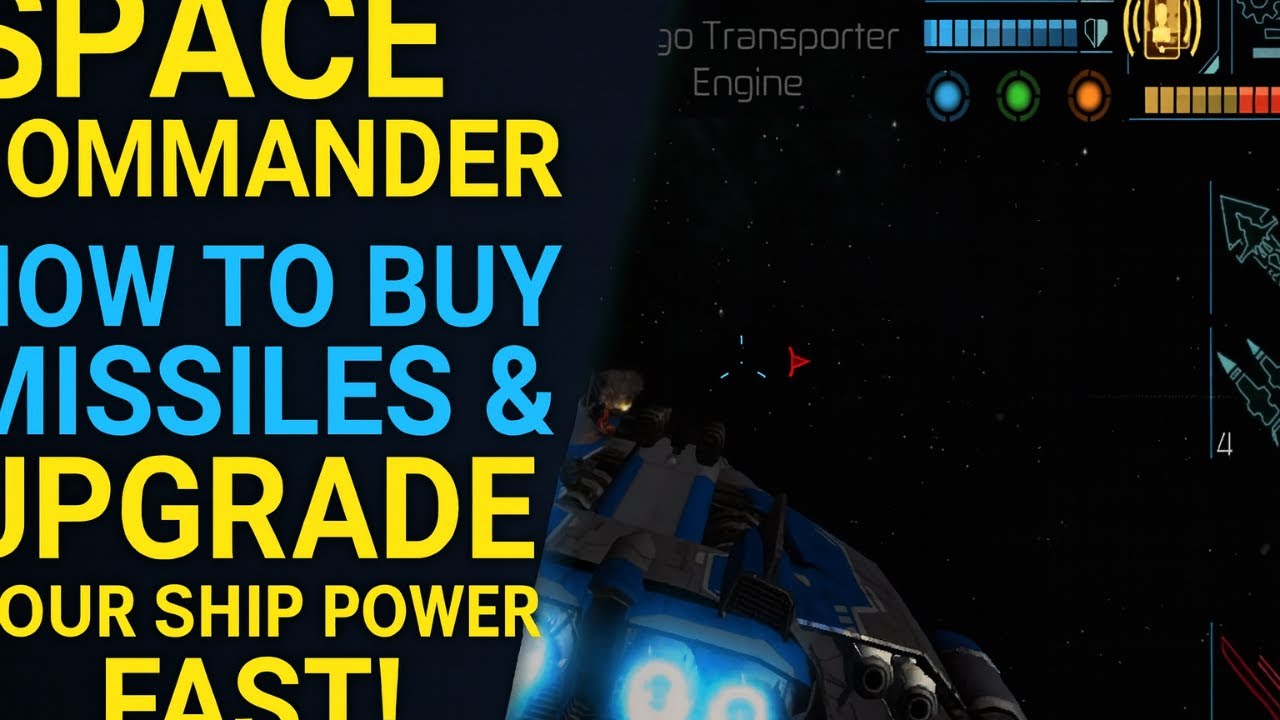 “Space Commander Guide: How to Buy Missiles & Upgrade Your Ship Power ...