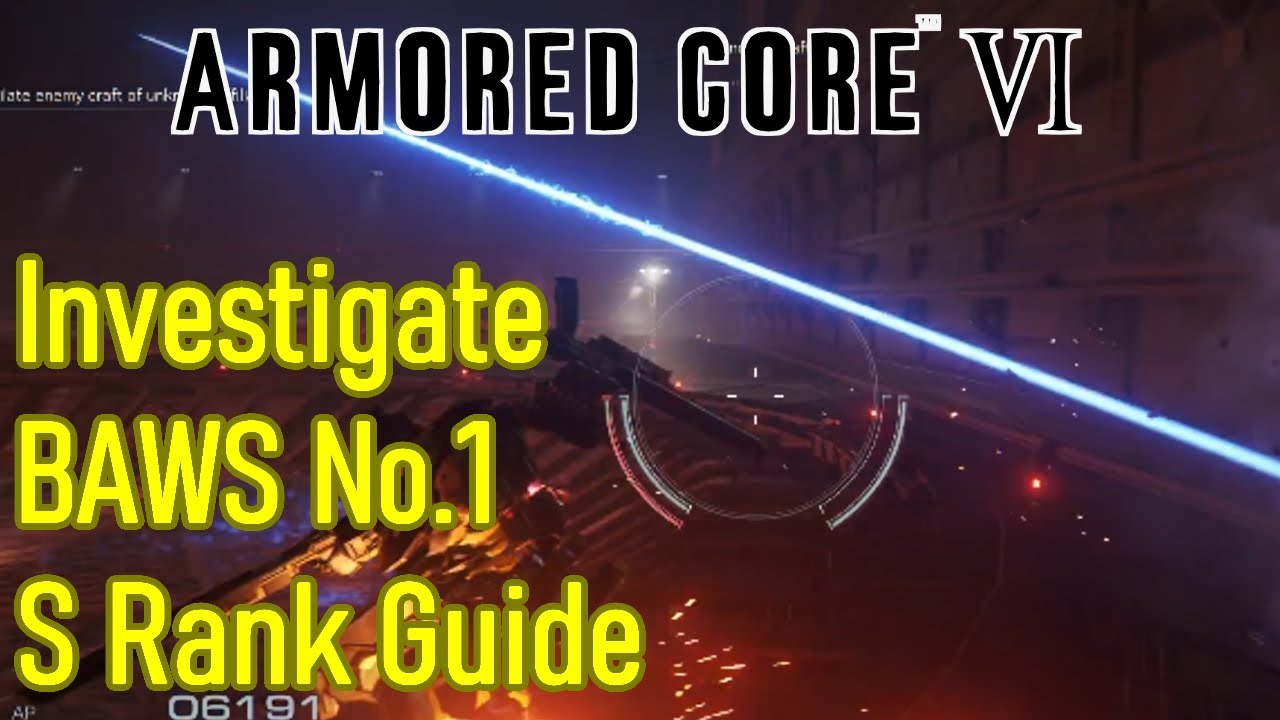 Armored Core 6 Investigate BAWS arsenal No. 2 s rank guide walkthrough and tips - YouTube