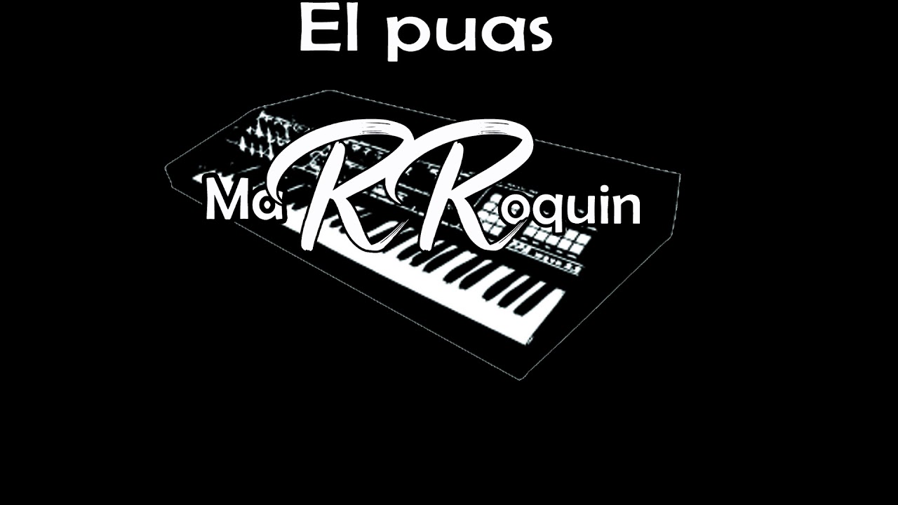 EL PUAS MARROQUIN Y SUS EXITOS - YouTube
