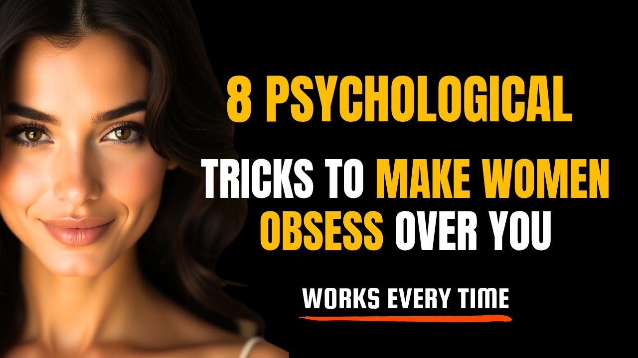 8 Psychological Tricks to Make Women Obsess Over You (Works Every Time ...
