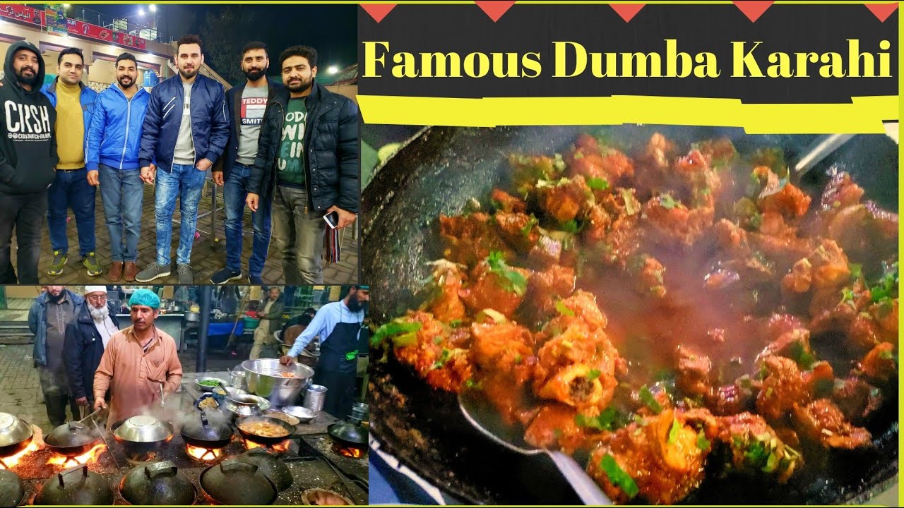 Famous Ilyas Dumba Karahi in Lahore | Heavy Scene| Pak Travel ...