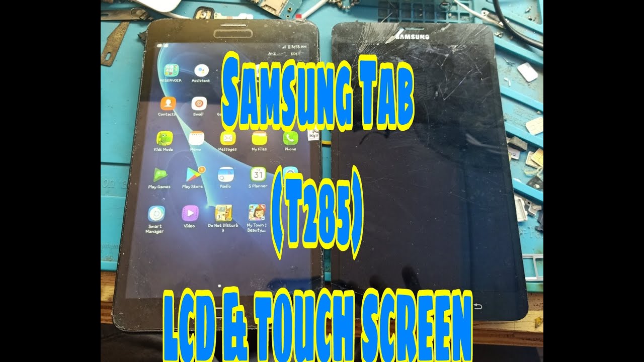 SAMSUNG TAB(T285) REPLACEMENT LCD & TOUCH SCREEN - YouTube