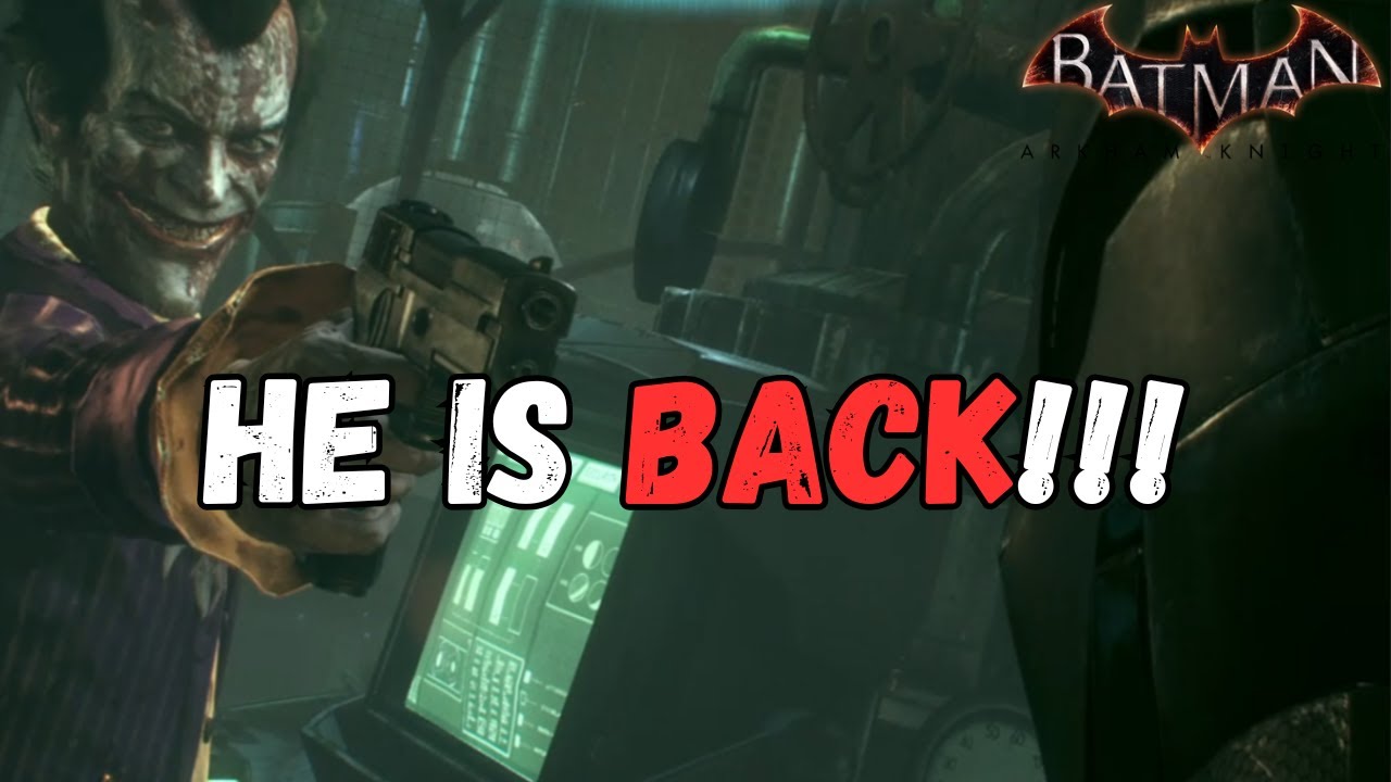 He's Back!!! - Batman Arkham Knight {Ep2} - YouTube