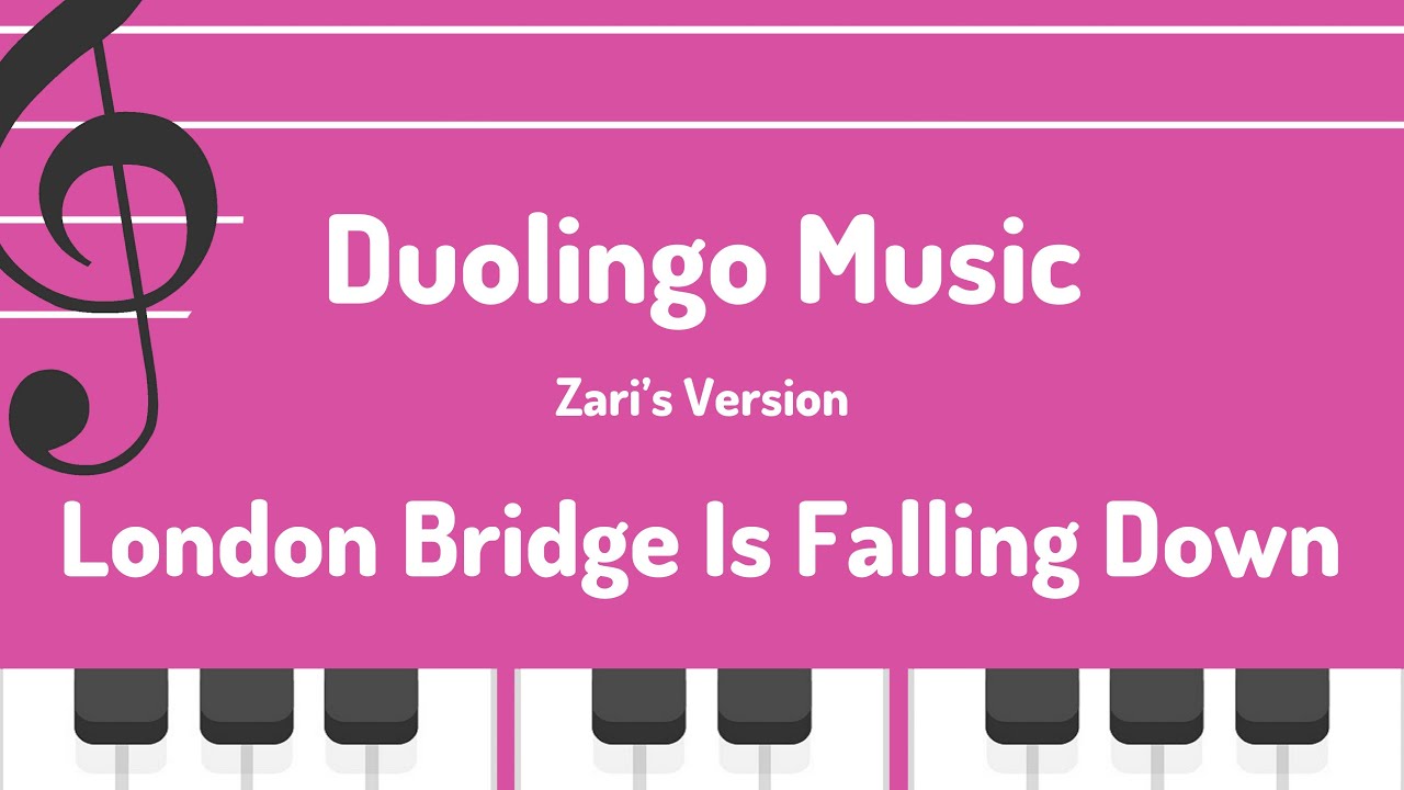 S3, U13: London Bridge Is Falling Down - Duolingo (Music) - YouTube
