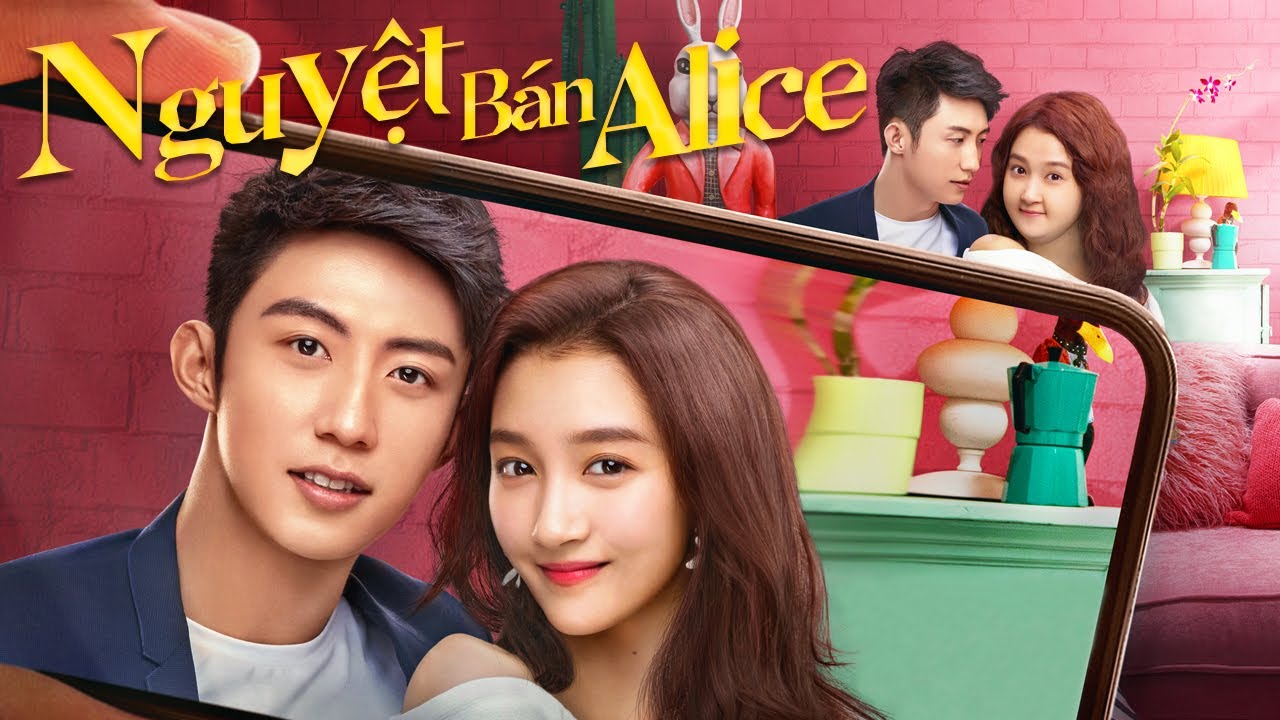 Nguyệt Bán Alice l Phim Tình Cảm TQ l Hoàng Cảnh Du, Quan Hiểu Đồng ...