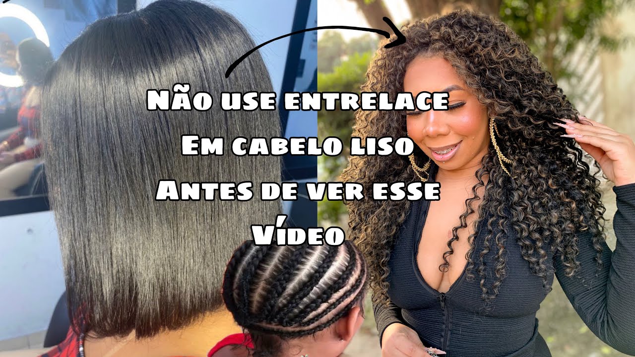 Entrelace em cabelo liso pode ? - YouTube