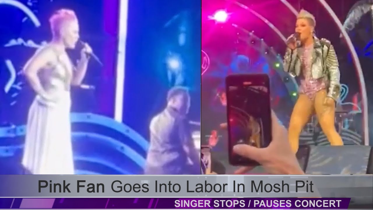 Pink Fan Goes Into Labor In Mosh Pit: Singer Stops Concert - YouTube
