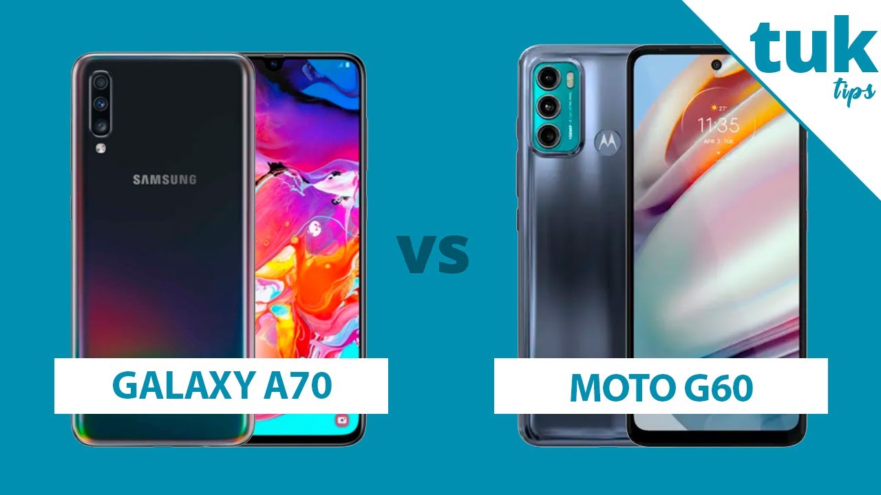 Galaxy A70 vs Moto G60 - Diferenças! Comparativo | Especificações - YouTube