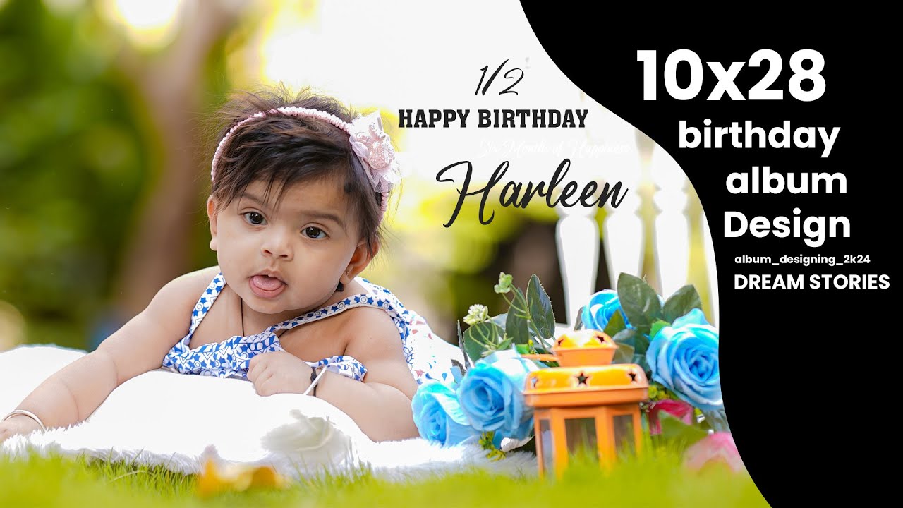 Birthday Album Design 10x28 I New Creative Design I Dream Stories - YouTube