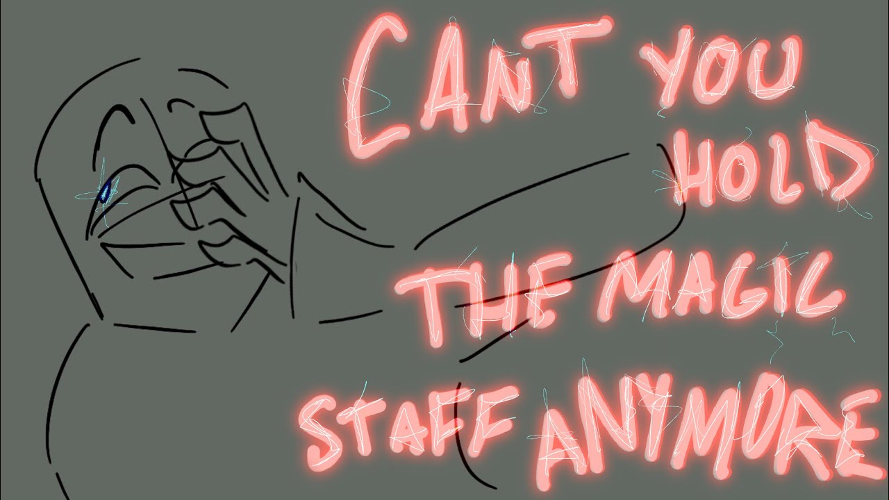 Can’t you hold the magic staff anymore? // animation - YouTube