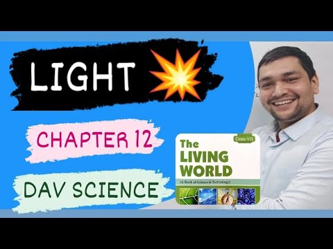 LIGHT / DAV SCIENCE / CLASS 7 / CHAPTER 12 - YouTube