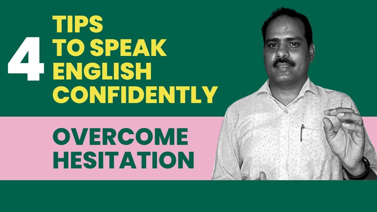 4 tips to speak English confidently - Overcome hesitation - YouTube