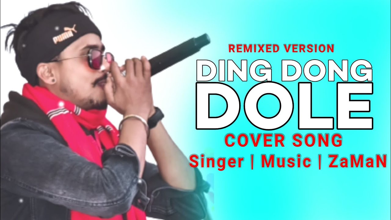 Ding Dong Dole | Latest Remixed Version 2021 | ZaMaN| Valentine's Day ...