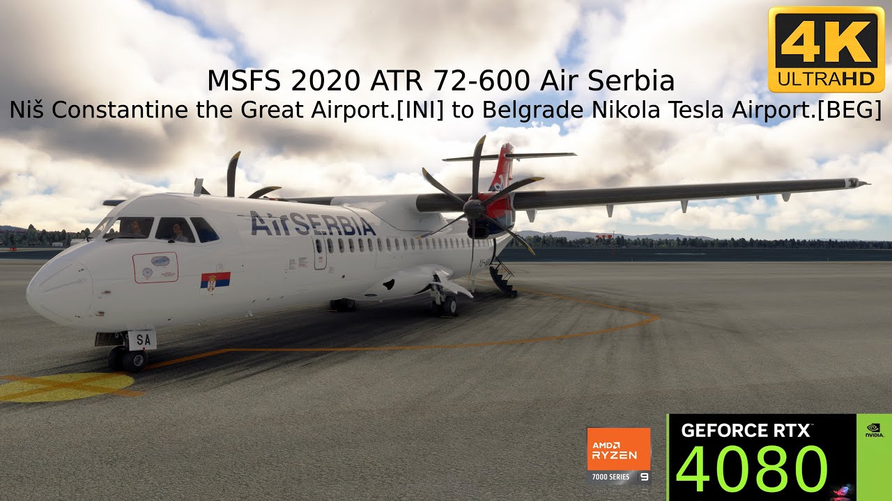 MSFS 2020 ATR 72-600 Air Serbia Niš Constantine Airport.[INI] to ...