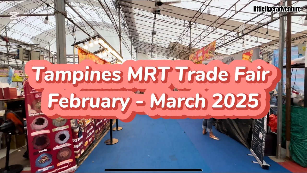 Tampines MRT Trade Fair Pasar Malam February - March 2025 - YouTube