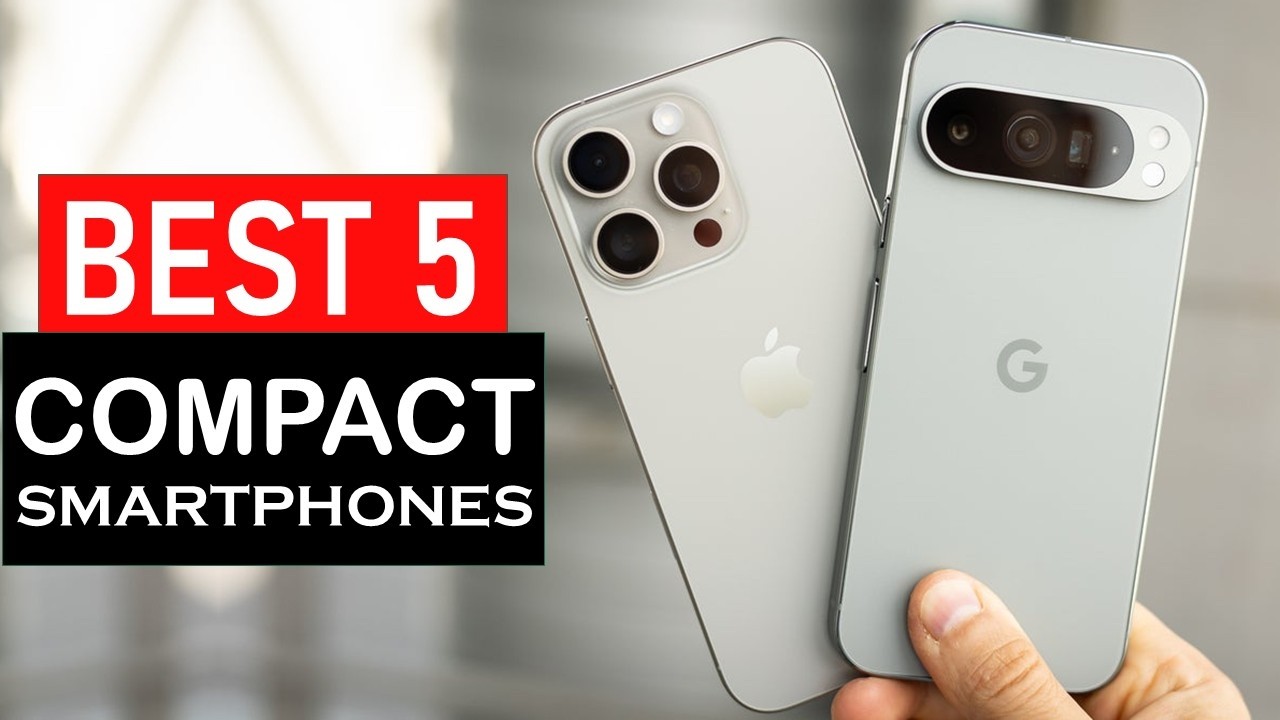 Top 5 Best Compact Smartphones 2025 | Best 5 Compact Smartphones ...