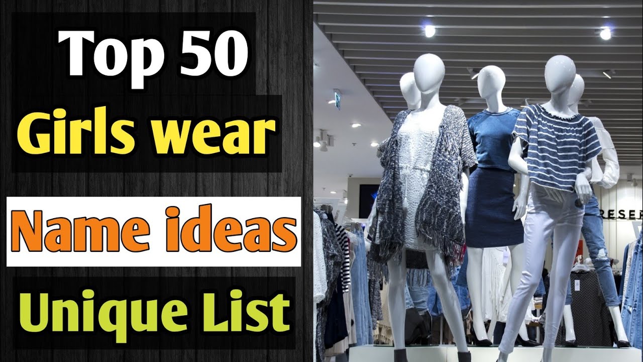 Girlswear shop name ideas | girlswearshop name list | # ...